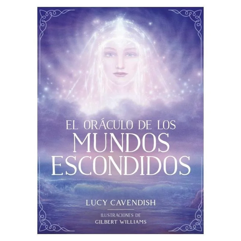 Oraculo De los Mundos Escondidos - Lucy Cavendish y Gilbert Williams ...