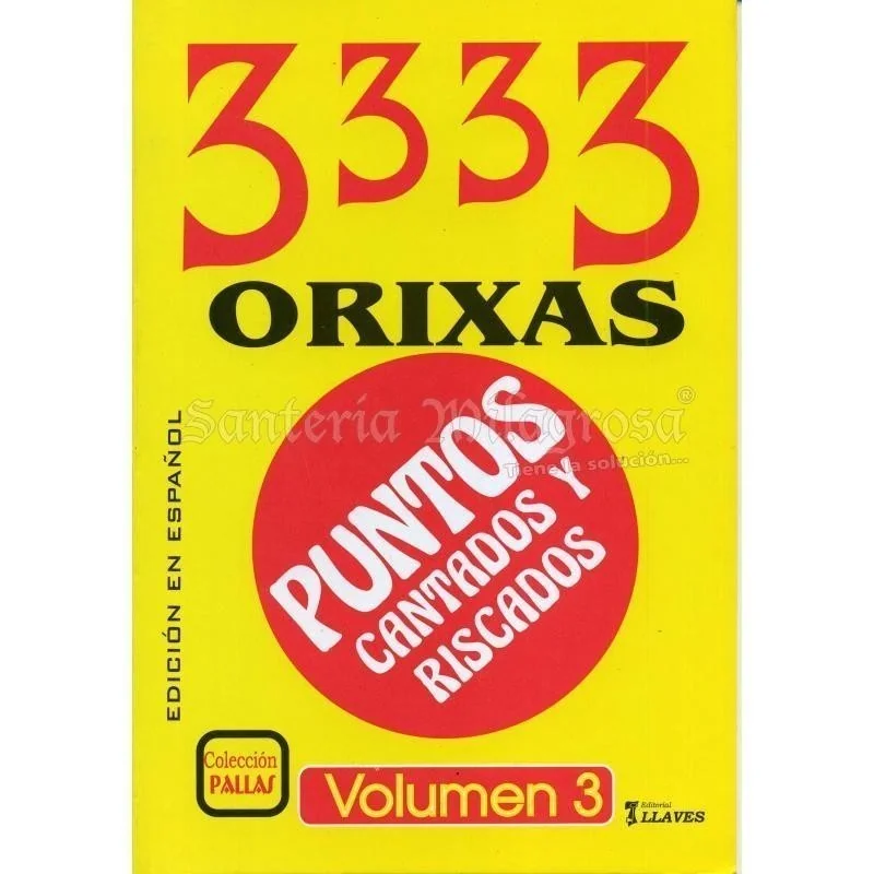 LIBRO 3333 Orixas (Puntos Cantados y Riscados) (Vol. 3) (7Lla) (HAS ...